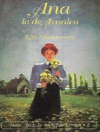 Ana, la de avonlea (Ana de Tejas Verdes 2) - Libros Vividos