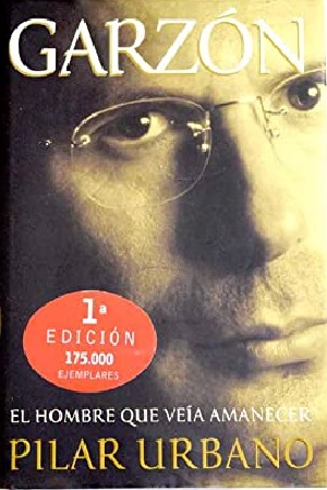 Garzon - el hombre que veia amanecer - Libros Vividos